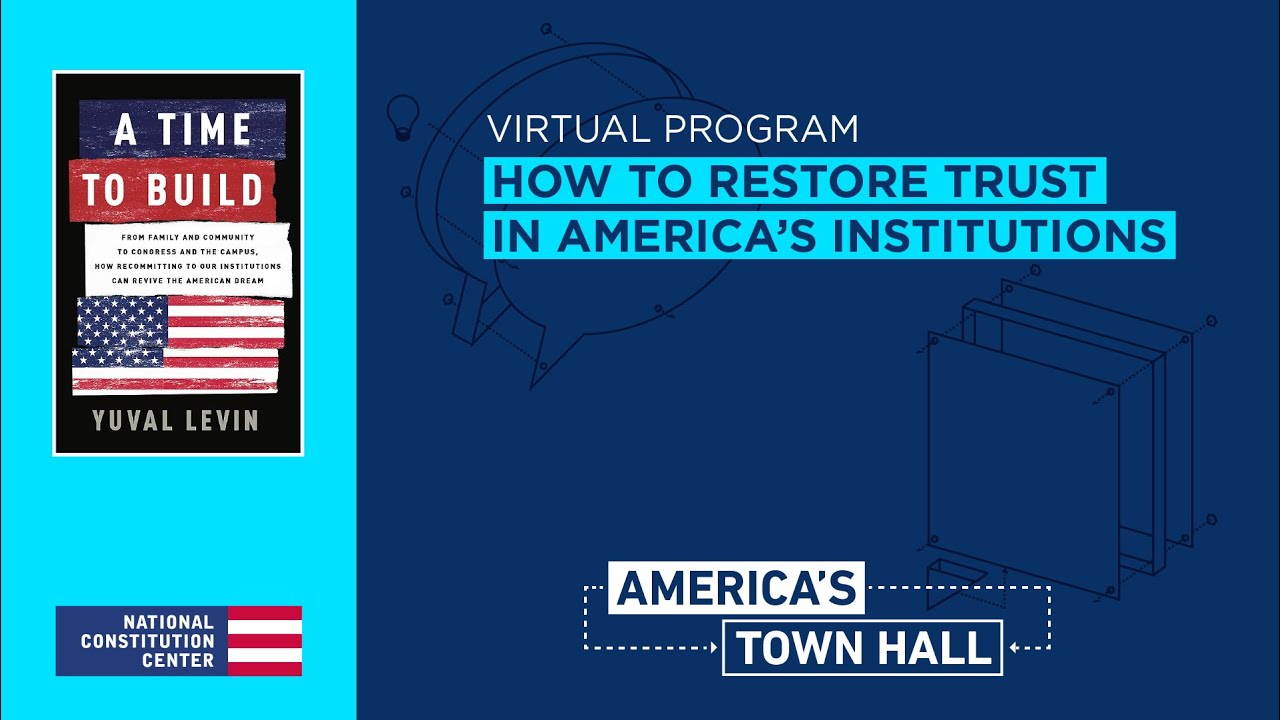 How to Restore Trust in America’s Institutions - YouTube