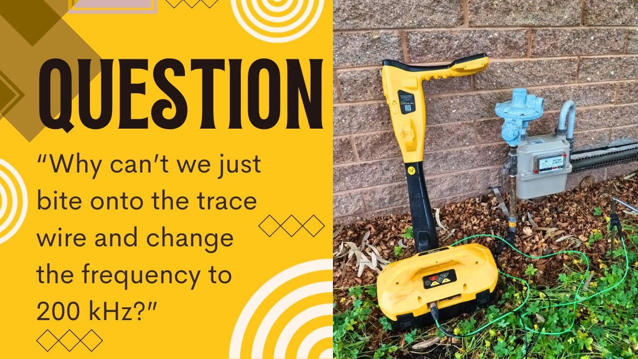 Answering question about locating gas trace wire using 200 kHz - YouTube