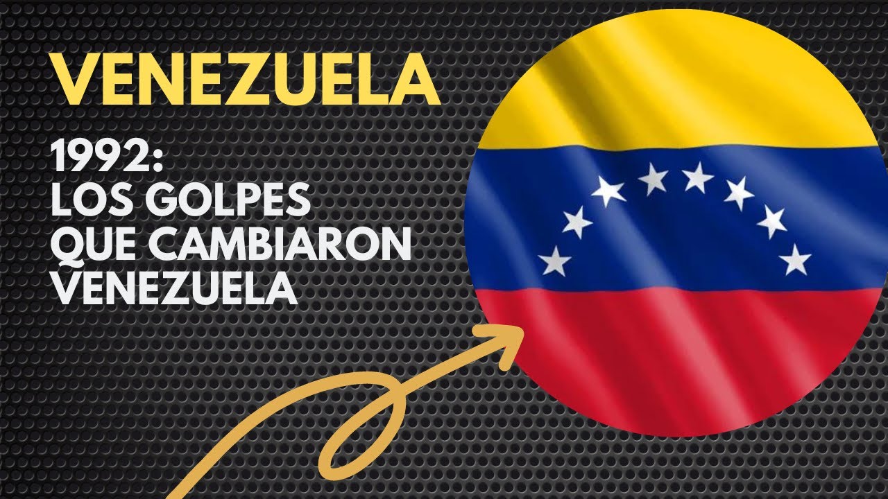 1992: Los Golpes que Cambiaron Venezuela - YouTube