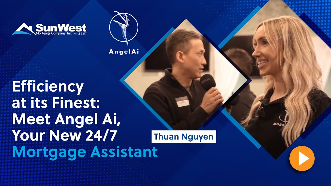 Efficiency at its Finest: Meet Angel Ai, Your New 24/7 Mortgage ...
