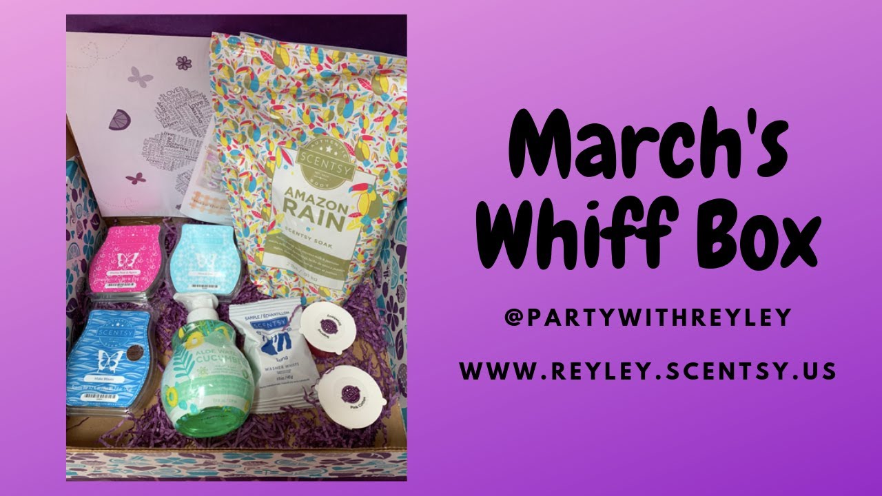 Scentsy’s March Whiff Box 2019 - YouTube