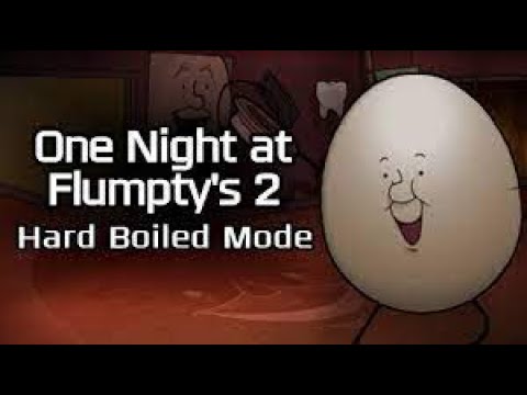 Flumpty's game is over!| One Night at Flumpty’s 2 (hard boiled mode ...