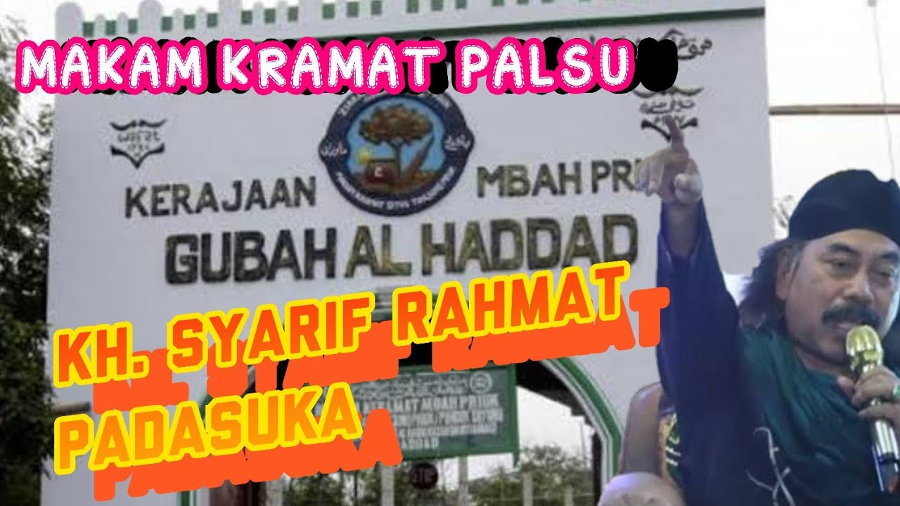 Makam Kramat Mbah Priuk Palsu KH. Syarif Rahmat padasuka - YouTube