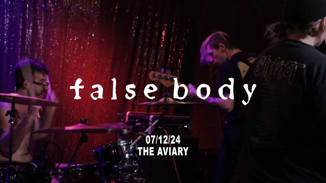 False Body - The Aviary 07/12/24 - YouTube