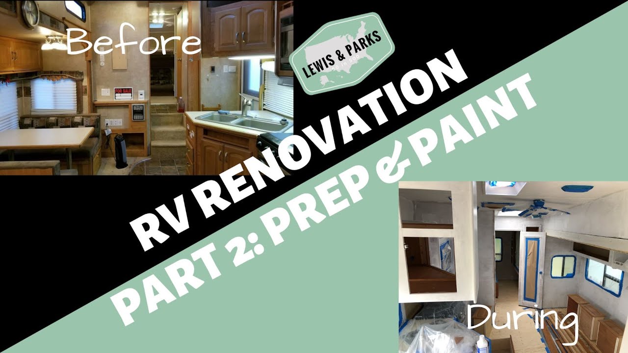 RV Renovation: Part 2-Prep & Paint - YouTube