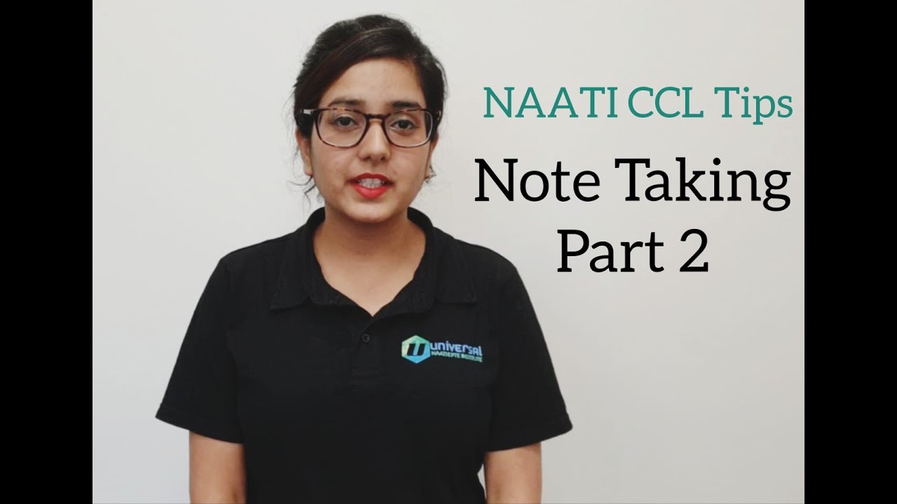 NAATI CCL Practice Material: Note Taking Part -2 - YouTube