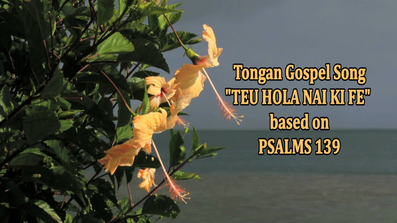 Tongan Gospel Song "TEU HOLA NAI KI FE" performed by Melekapa Mafi ...