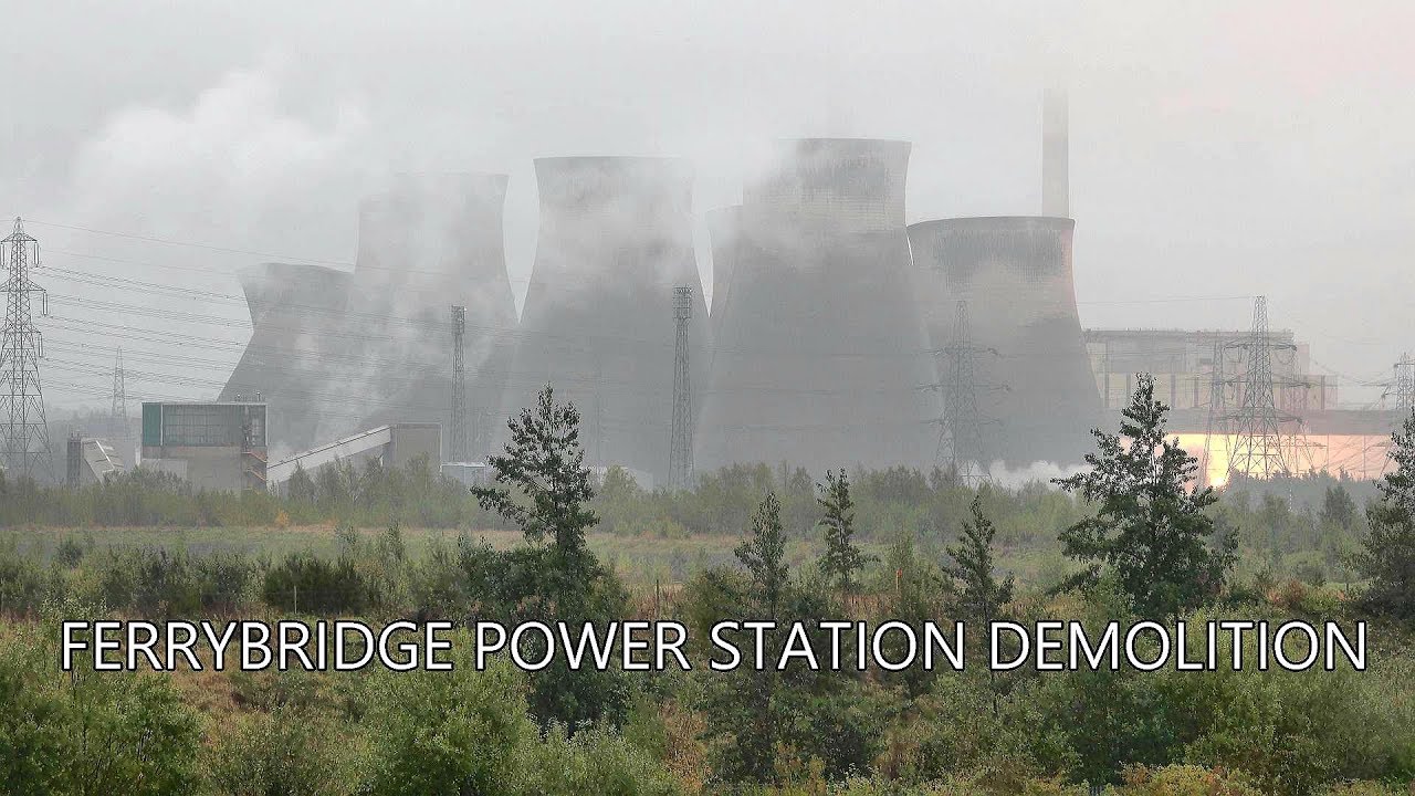 FERRYBRIDGE - POWER STATION DEMOLITION 4K - YouTube