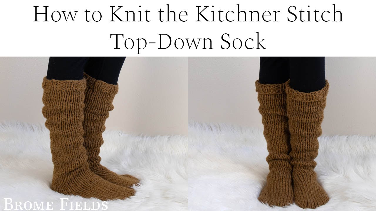 How to Knit the Kitchener Stitch, Top-down Sock Video Tutorial - YouTube