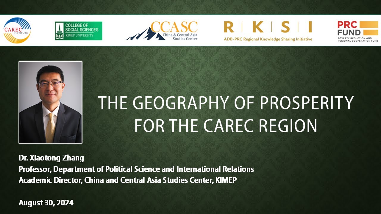 The Geography of Prosperity for the CAREC Region - YouTube