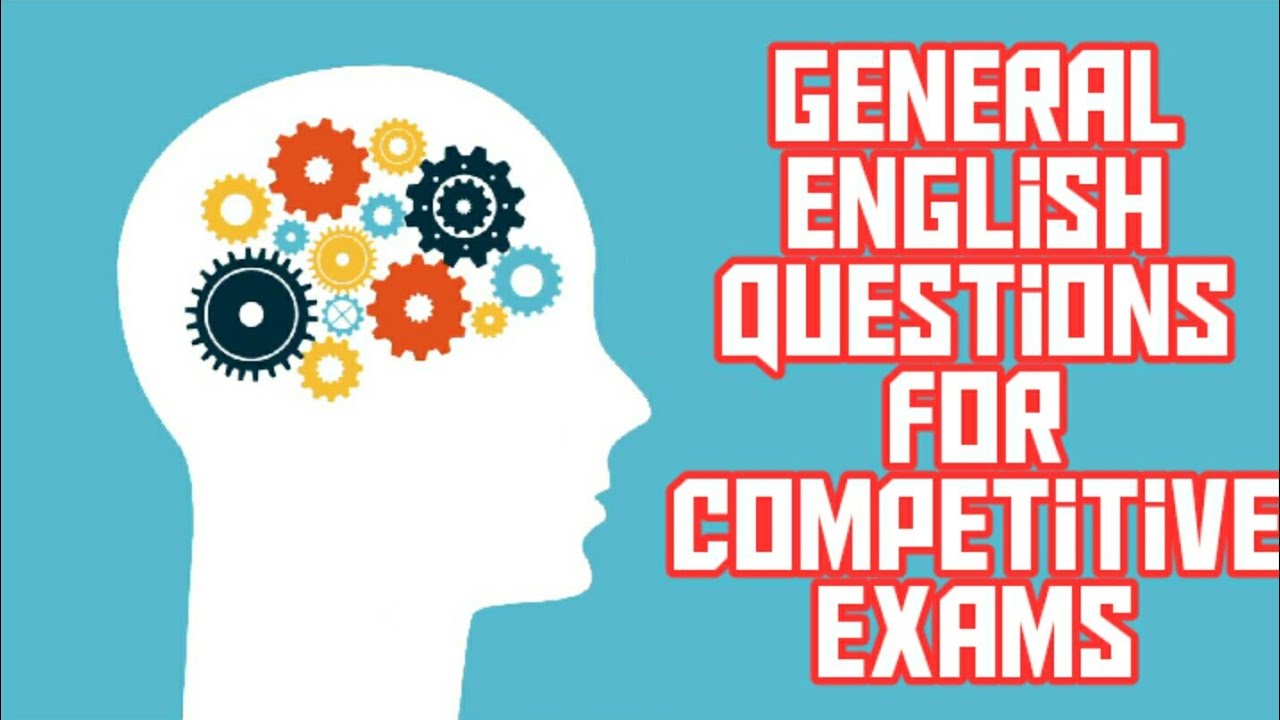 General English Question And Answers For Competitive Exam YouTube general-english-question-and-answers-for-competitive-exam-youtube