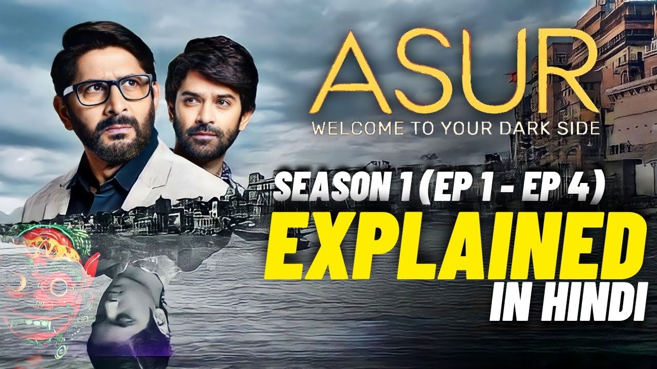 ASUR Season 1 Explained In Hindi (Episode 1 - Episode 4) - YouTube