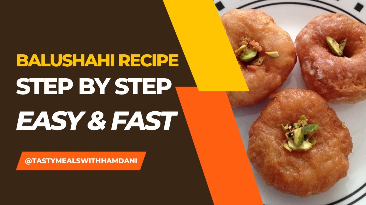 Balushahi Recipe Step by Step | Fast & Easy Homemade Mithai Recipe ...