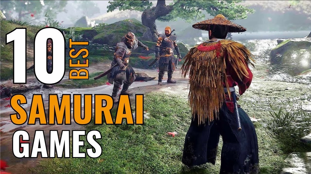 TOP 10 Must-Play Samurai Games | All Platforms - YouTube