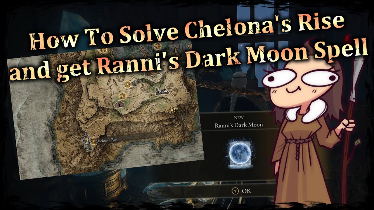ELDEN RING || How To Solve Chelona's Rise and get Ranni's Dark Moon ...