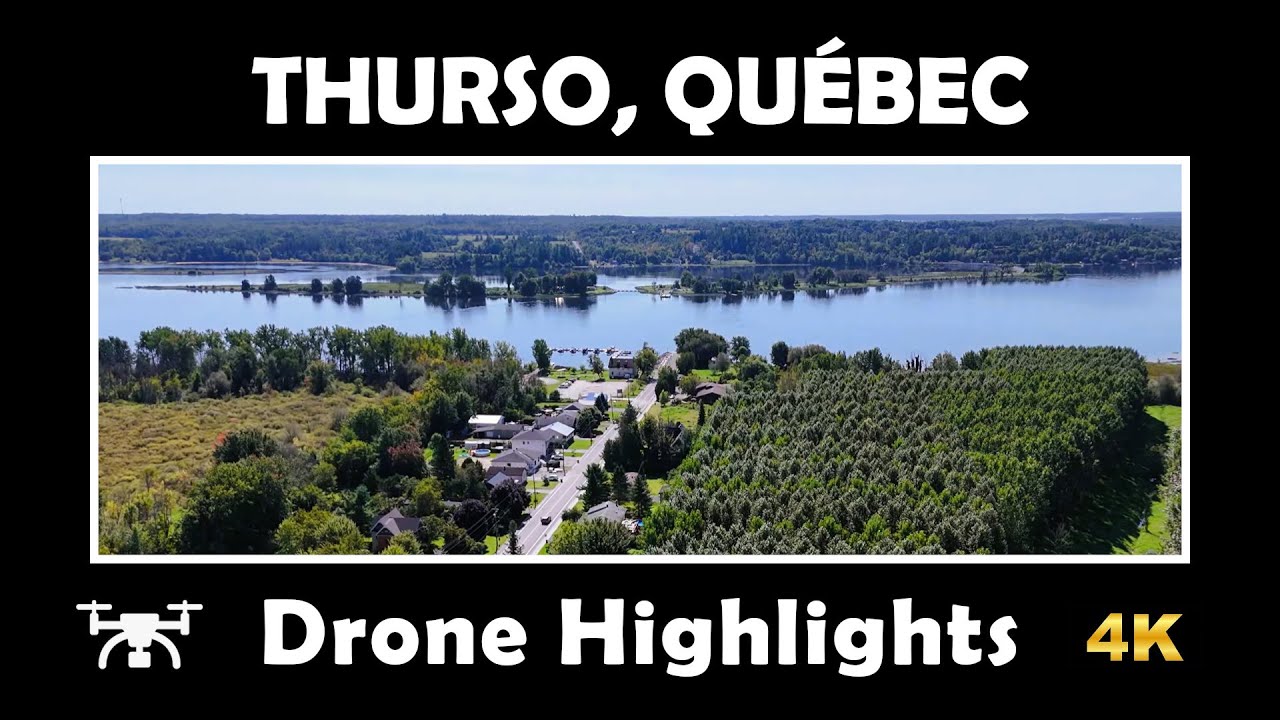 ⚜️ Discover Thurso, Québec in 4K! 🚁 Stunning Drone Highlights 🎥 - YouTube