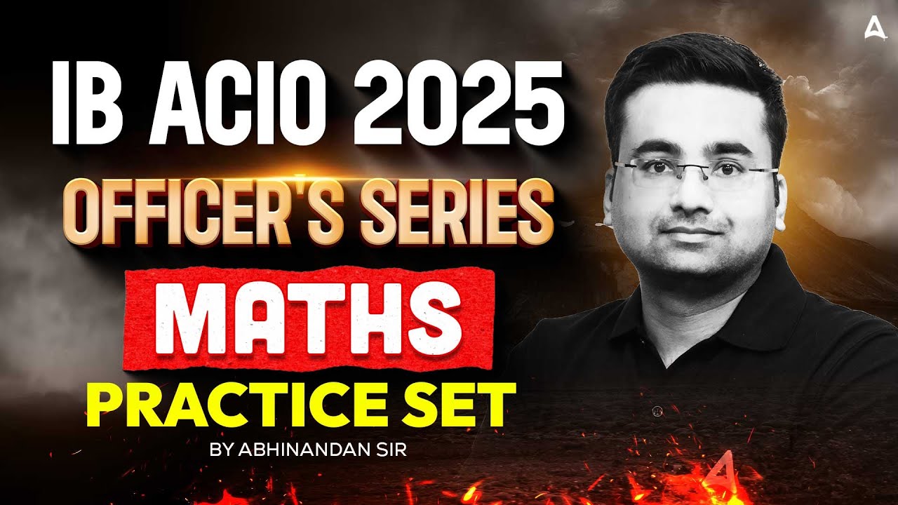 IB ACIO Maths Classes 2025 | IB ACIO Maths Practice Set | IB ACIO Maths By Abhinandan Sir - YouTube