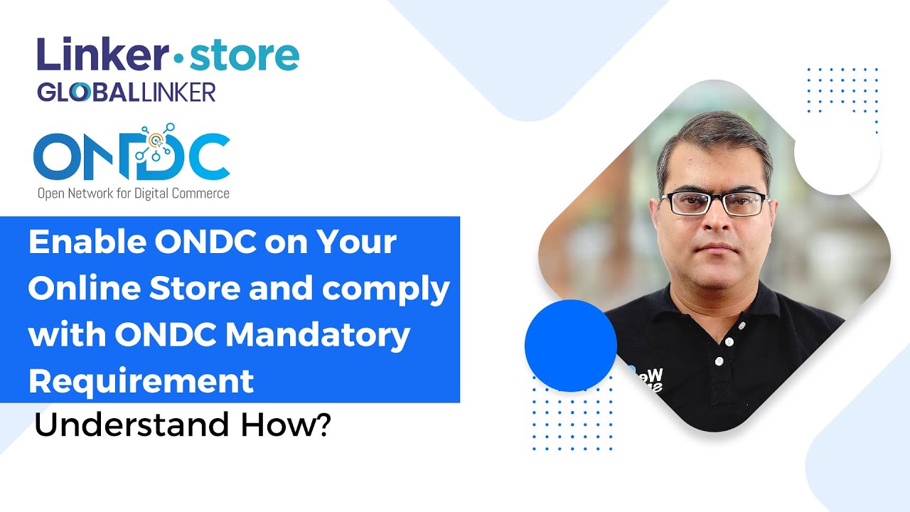 Learn Step by Step Process of enabling ONDC and how to comply with ...