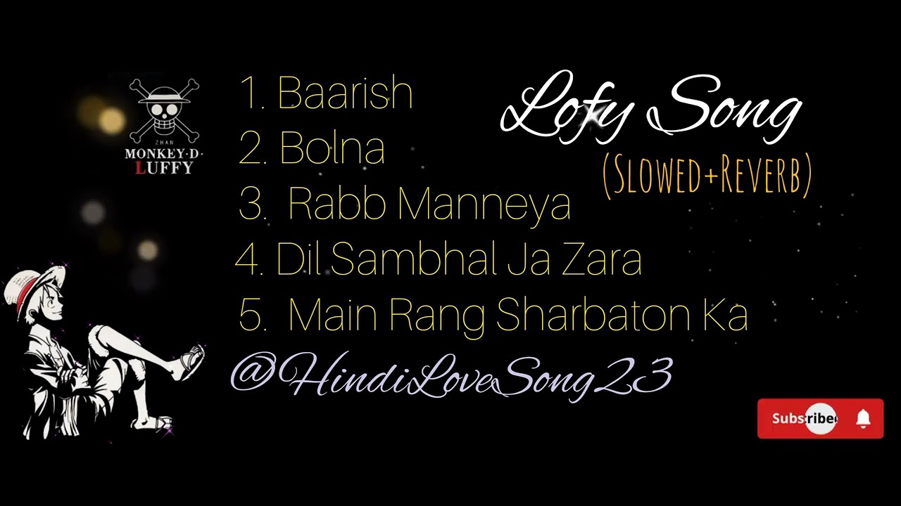 Best Lofy Song| love Lofi Song| Bollywood Lofy Song - YouTube