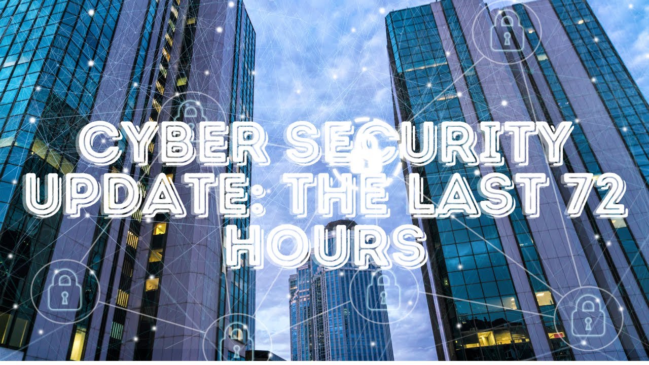 Cyber Security Update The Last 72 Hours 2024 03 31 - YouTube