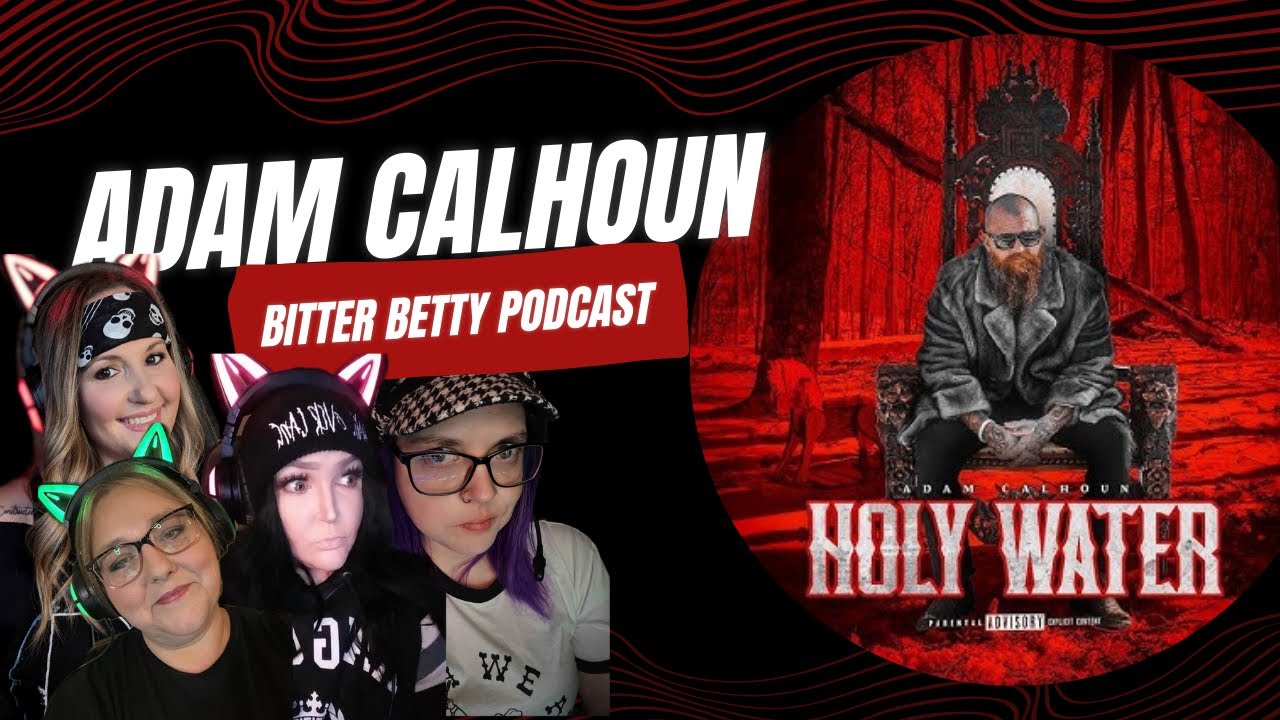 🔥 Bitter Betty Podcast REACTS to Adam Calhoun - Holy Water! 💦😱 ...