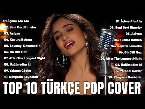 Arabada Son Ses Dinlenecek Türkçe Şarkılar 2026 🚗Top 10 Türkçe Pop Cover