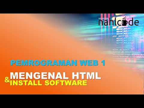 Pemrograman Dasar Web 1 | #2 Pengenalan HTML & Install Software - YouTube