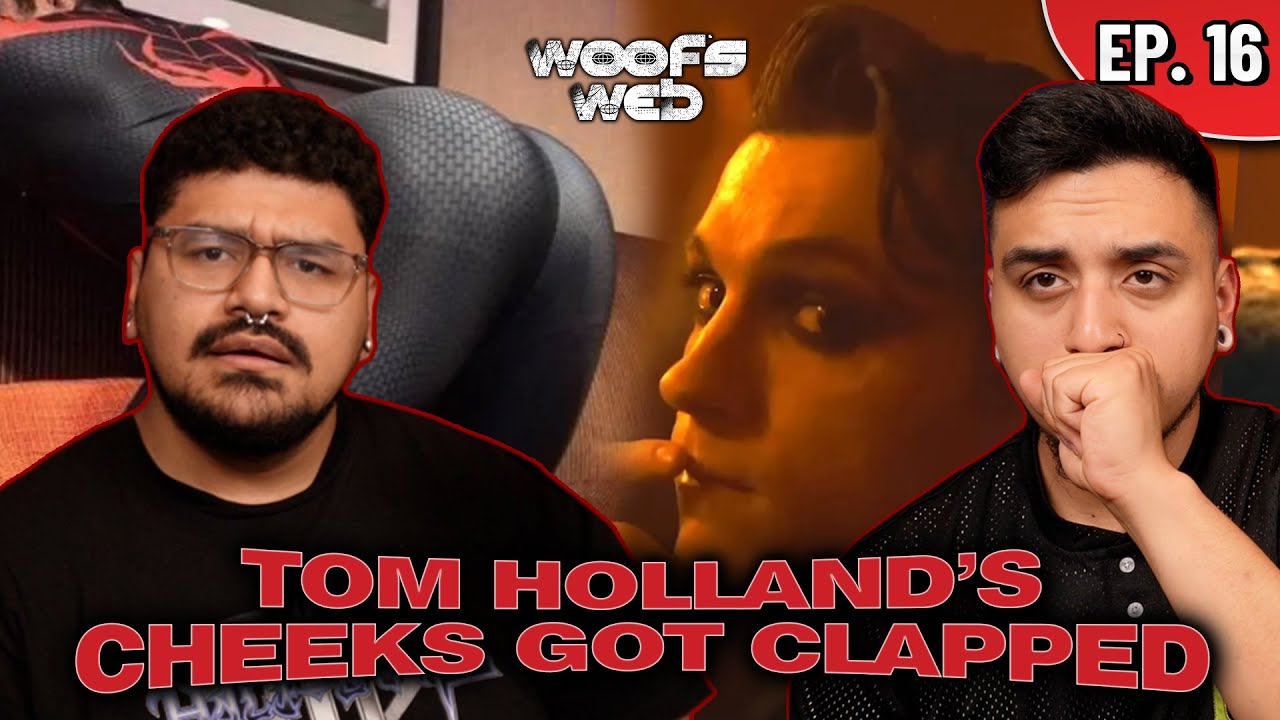Tom Holland got his cheeks clapped! | Woof's Web EP. 16 - YouTube