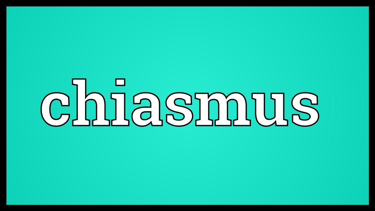 Chiasmus Meaning YouTube chiasmus-meaning-youtube