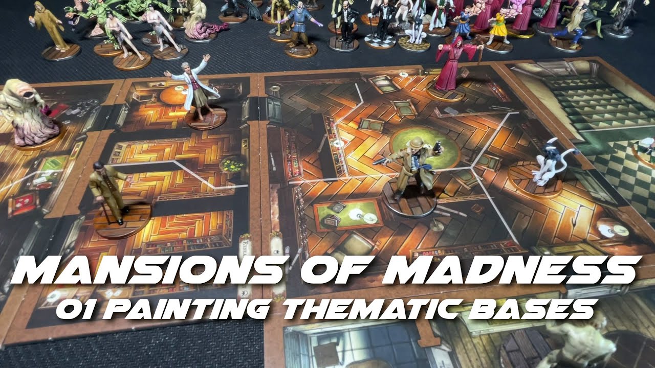 Mansions of Madness - 01 Painting thematic bases - YouTube