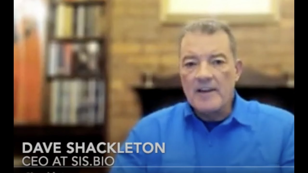 Interview with Dave Shackleton, Founder and CEO of SIS.bio - YouTube