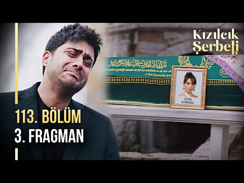 Kızılcık Şerbeti 113. Bölüm 3. Fragman | \