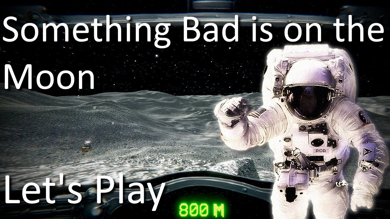 Something Bad is on the Moon | Horror Game Let's Play - YouTube