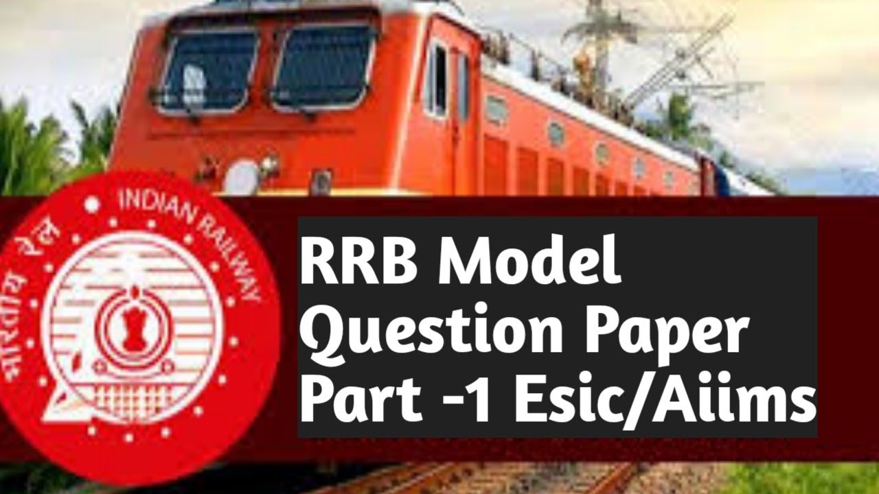 RRB Model Question-1 Useful for ESIC/AIIMS Paper GK & Reasoning ...