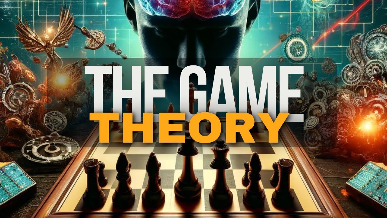 How to Use Game Theory to Win in Life: Strategies for Success - YouTube