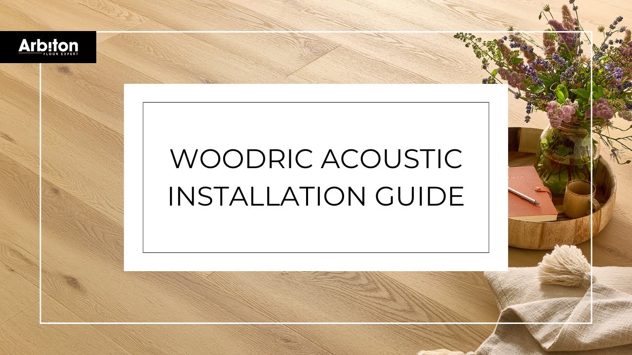 Step-by-Step Vinyl Flooring Installation | Arbiton Woodric Acoustic Guide - YouTube