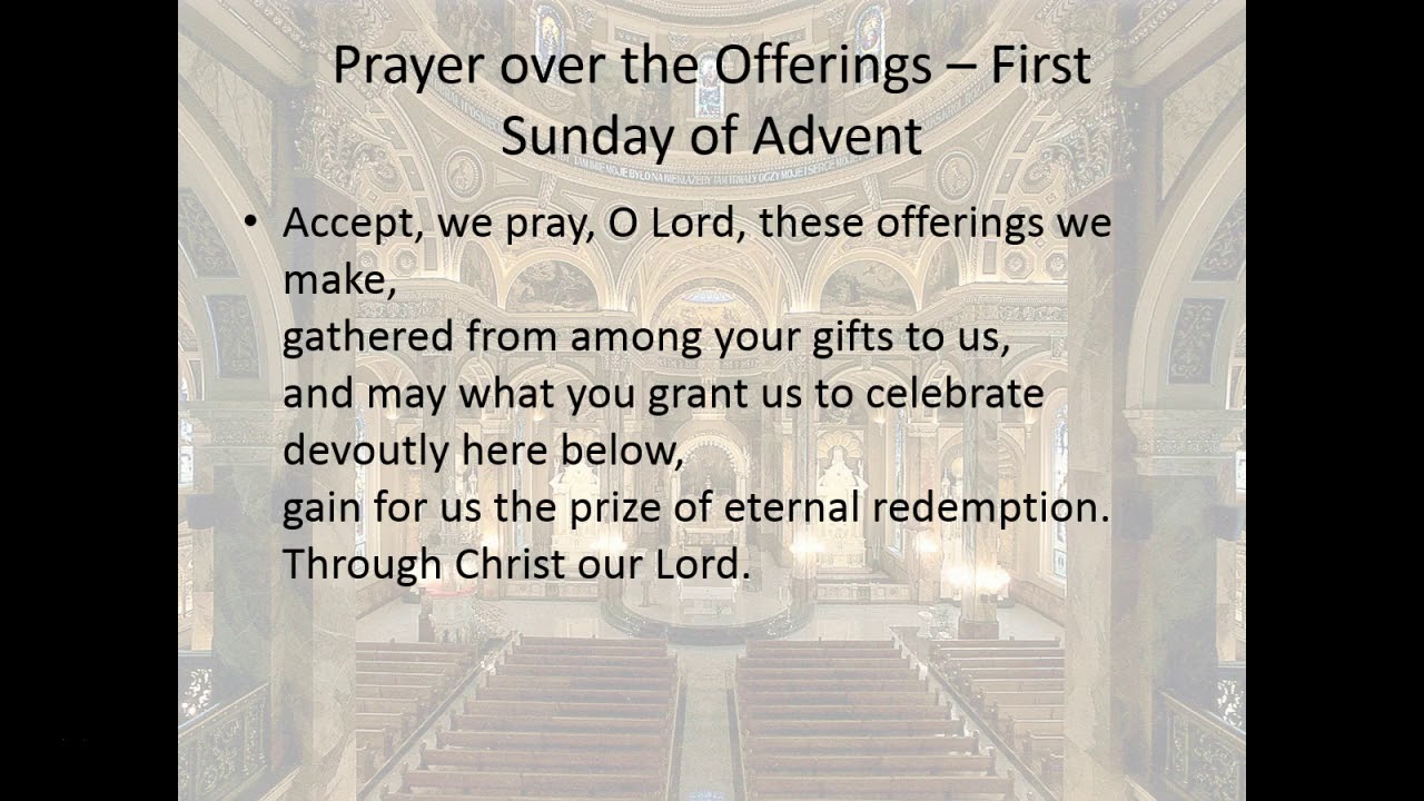 The Mass - Prayer over the Offerings - YouTube