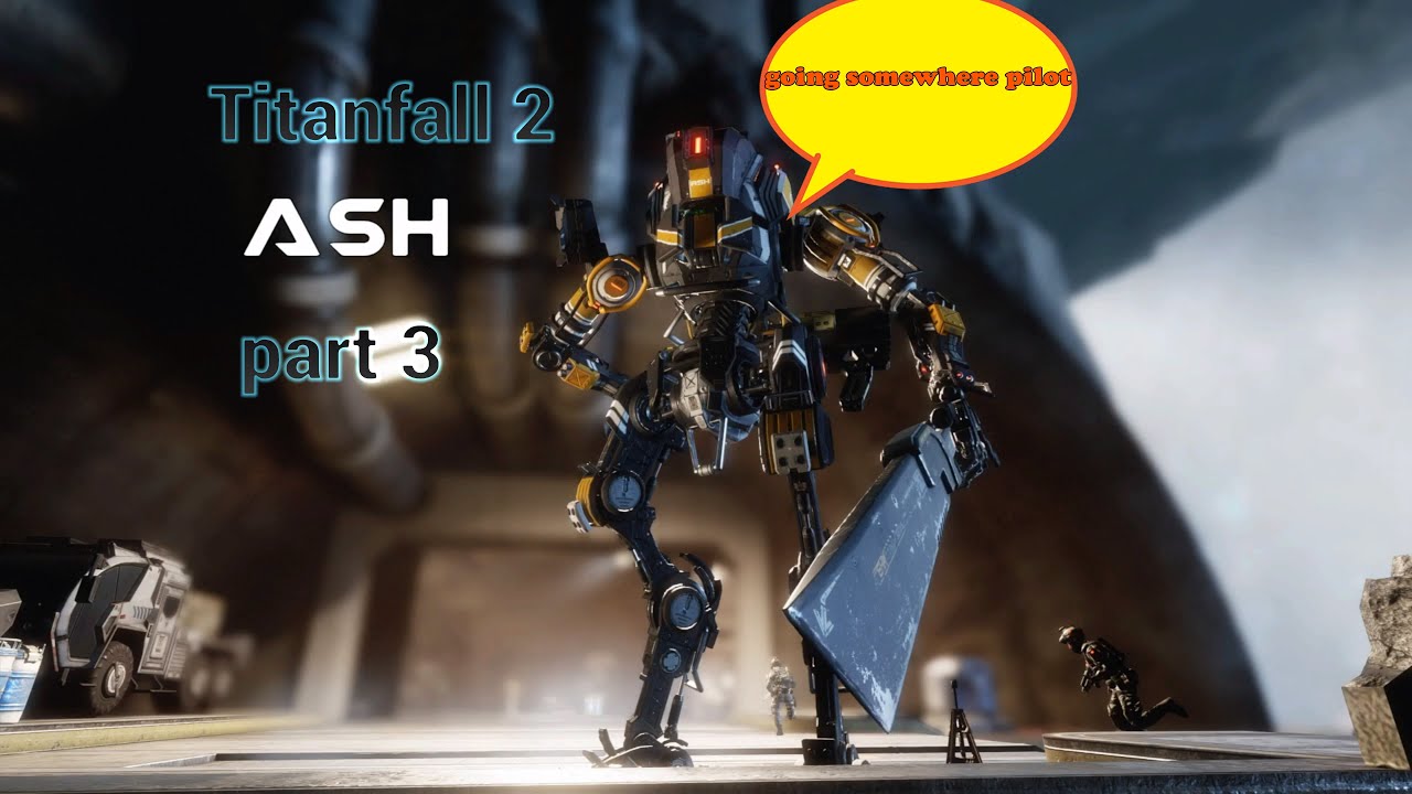 Another boss to fight to save B-T/Titanfall 2 part 3 - YouTube