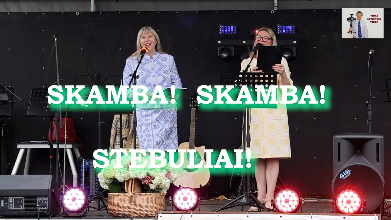 "Skamba, skamba Stebuliai!" 25 07 12 - YouTube