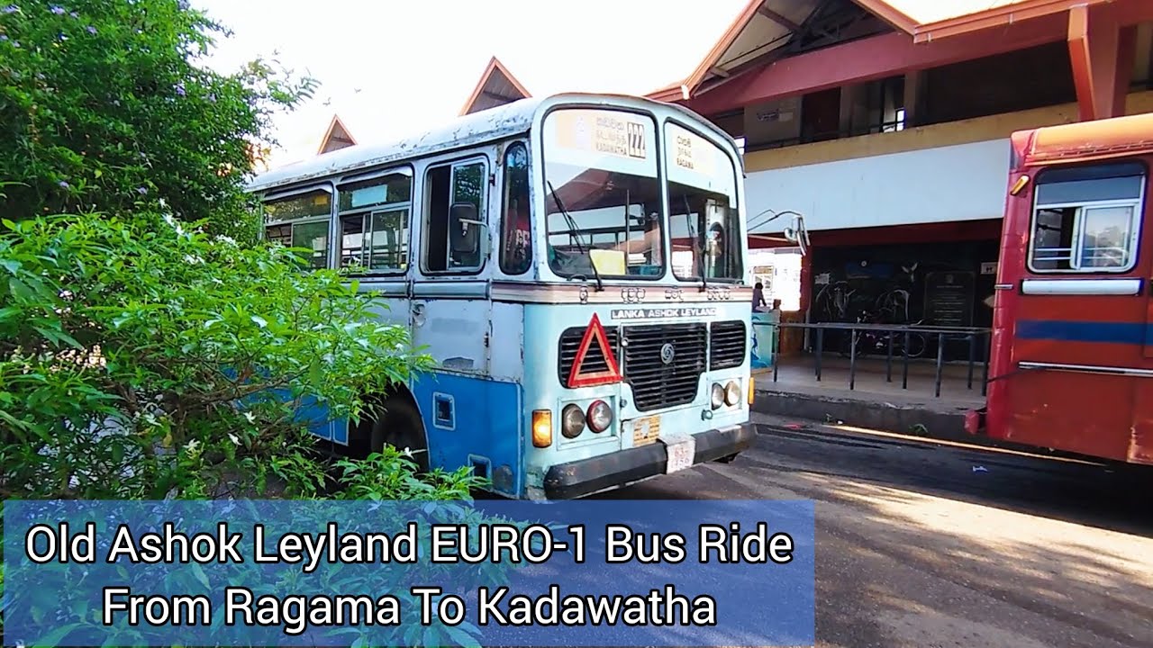 Ragama To Kadawatha Short Bus Ride With An Old Ashok Leyland Euro Power ...