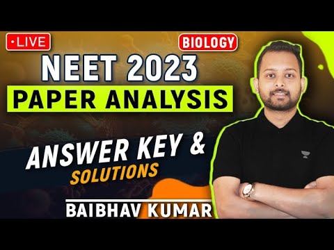 NEET UG 2023 | Biology Answer Key | Baibhav Kumar - YouTube