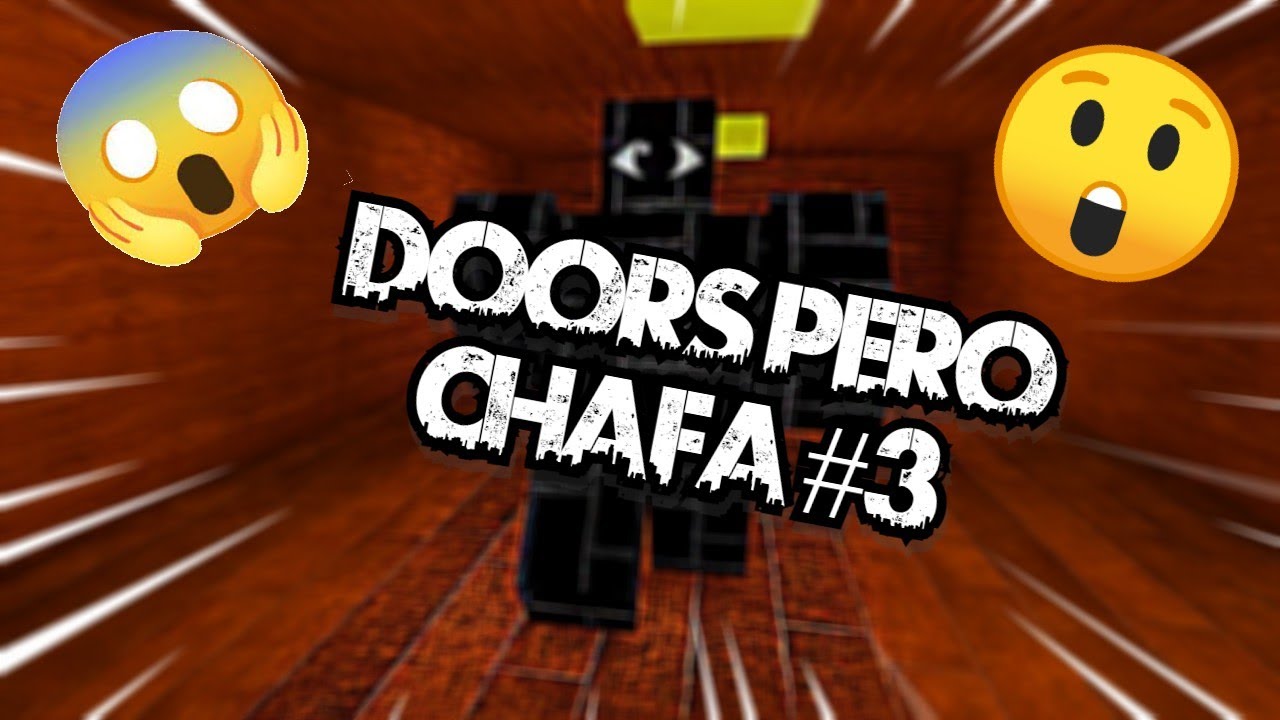 doors chafa #3 final - YouTube