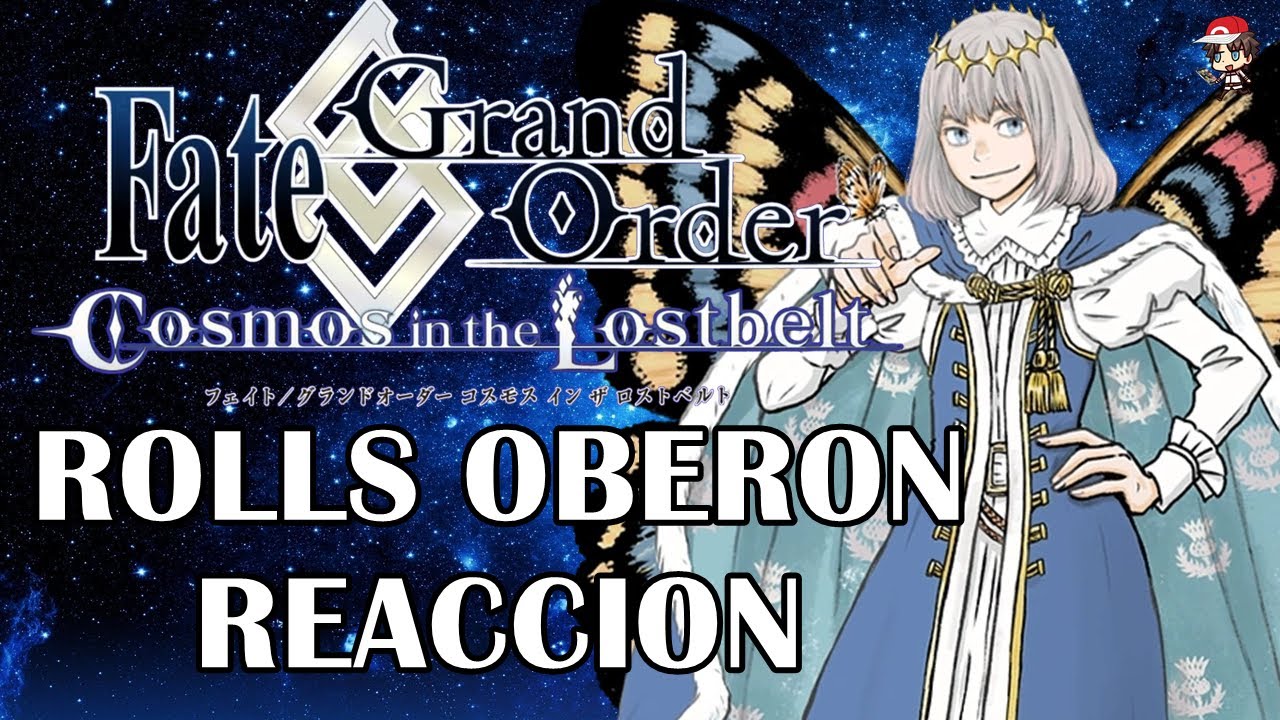 FGO-Rolls Oberon Reaccion - YouTube