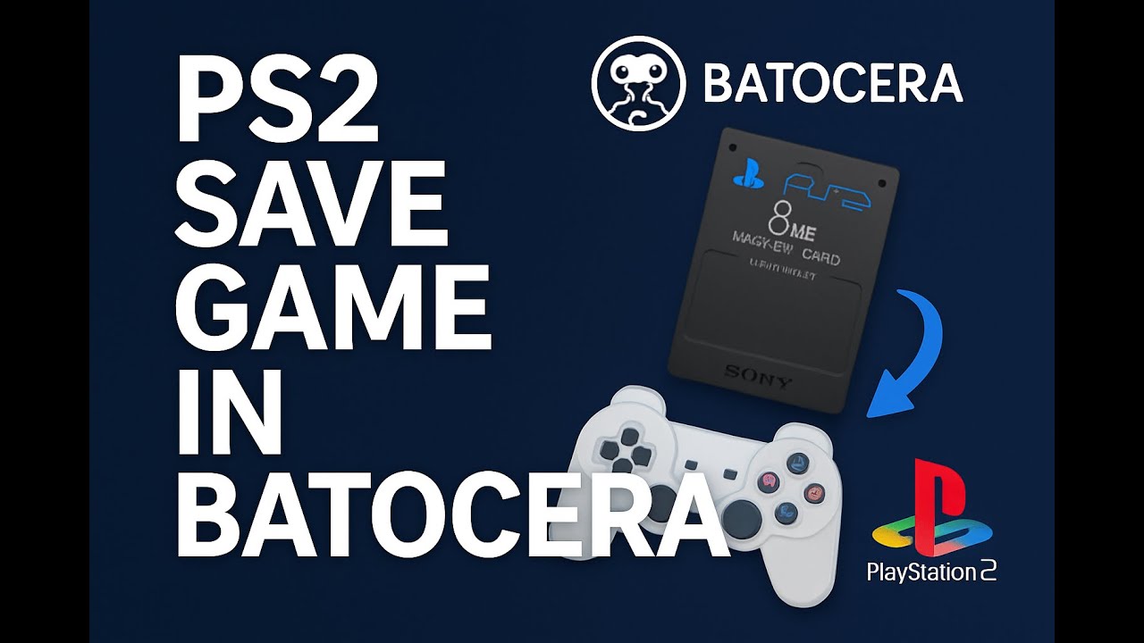 💾 Save Like a Pro! Add PS2 Saves to Batocera's Memory Card (PCSX2 ...