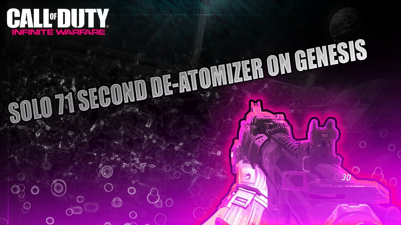 *Solo* 71 Second De-Atomizer on Genesis(Call of Duty Infinite Warfare ...