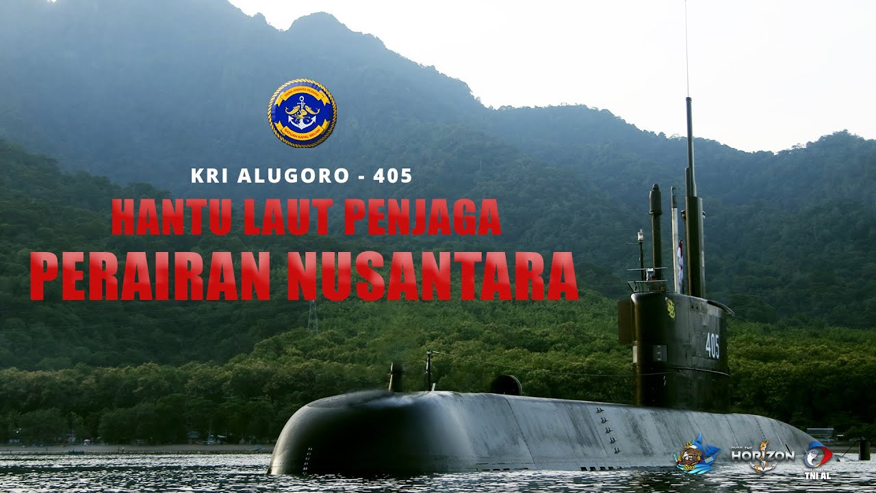 OVER THE HORIZON : KRI ALUGORO - 405 HANTU LAUT PENJAGA PERAIRAN ...
