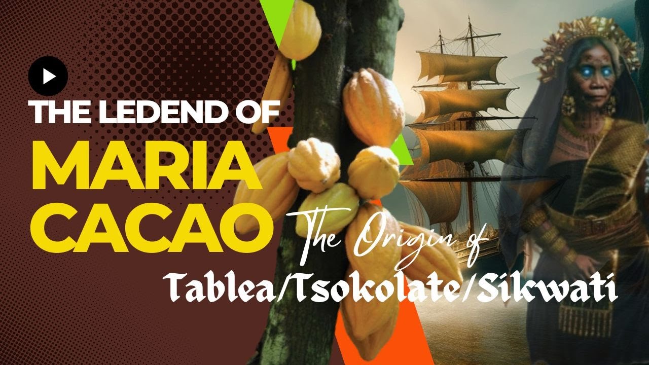 Maria Cacao's Legacy: Exploring the Mythical Origins of Filipino Cacao ...