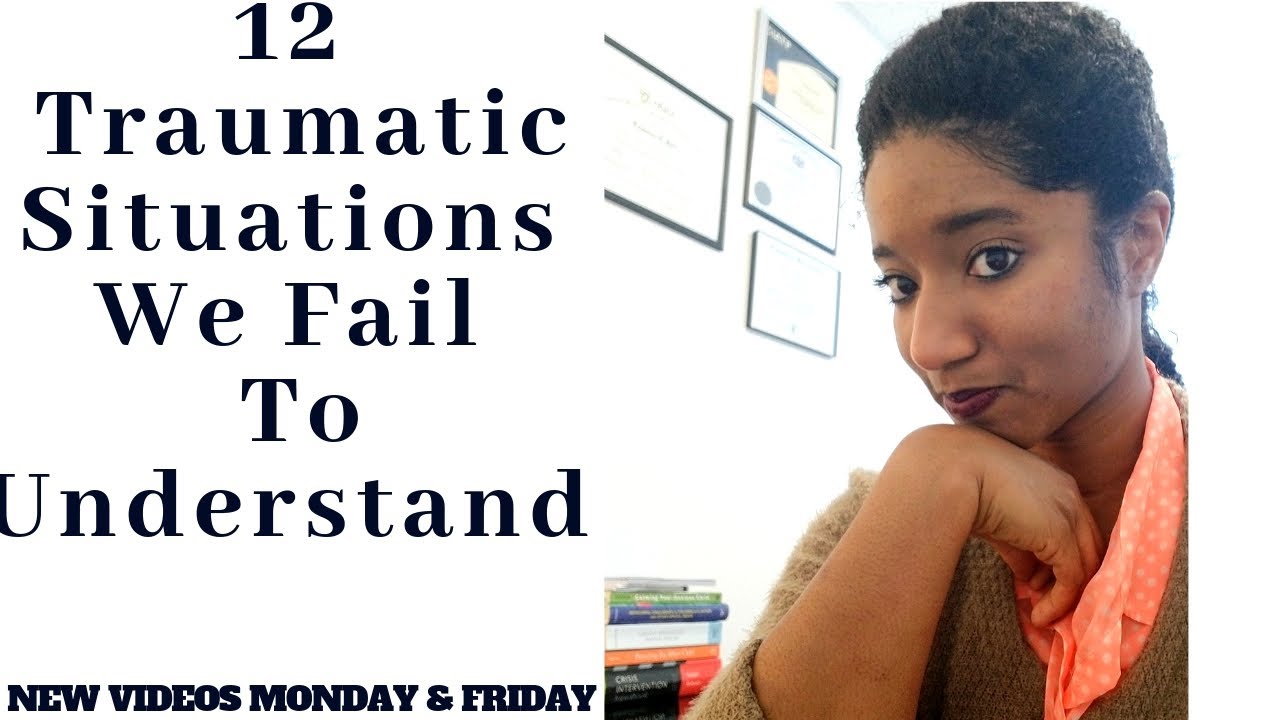 Things That Cause Trauma: 12 Traumatic Situations We Fail To Recognize ...