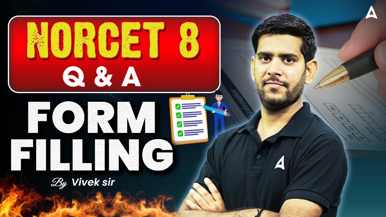 NORCET 8 Application Form 2025 | NORCET 8 Form Filling Q & A Session ...