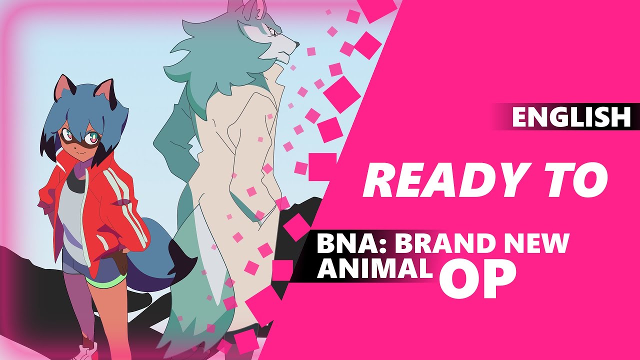 ENGLISH BNA: Brand New Animal Opening - “Ready To” | Dima Lancaster ...